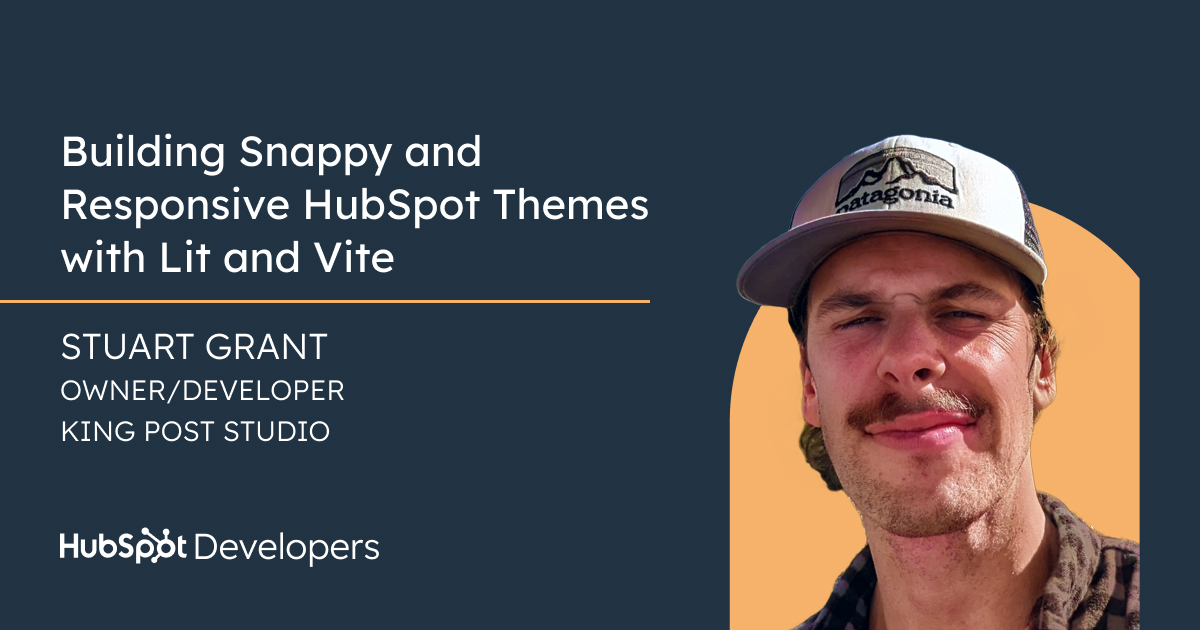 Building Snappy and Responsive HubSpot Themes with Lit and Vite